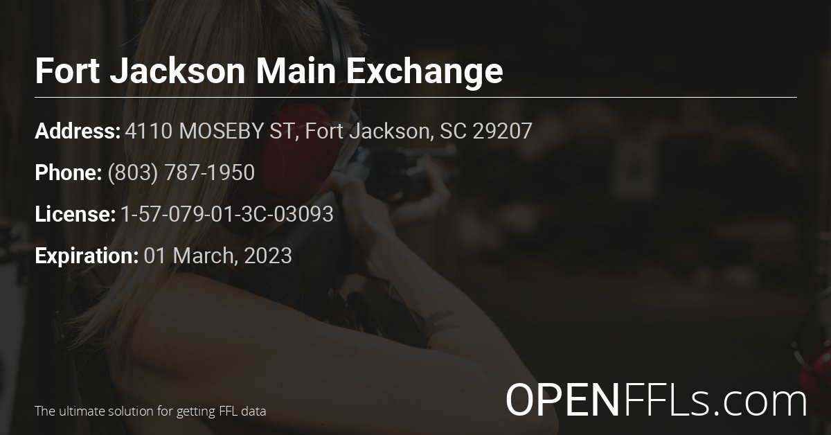 OpenFFLs.com - Fort Jackson Main Exchange 1-57-079-01-3C-03093